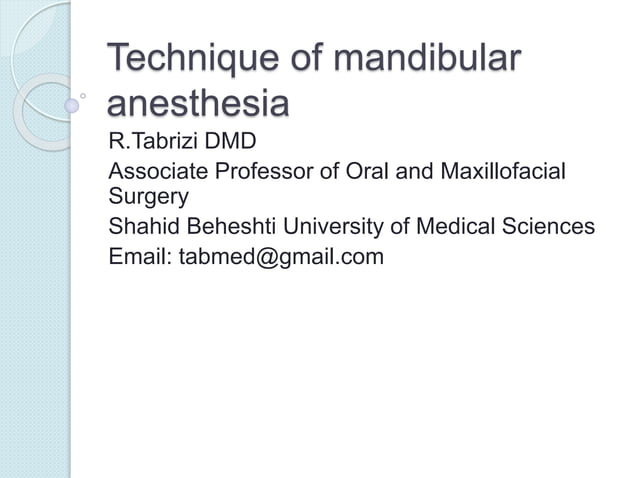 Technique of mandibular anesthesia | PPTX
