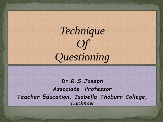 Technique of Questioning-.pptx