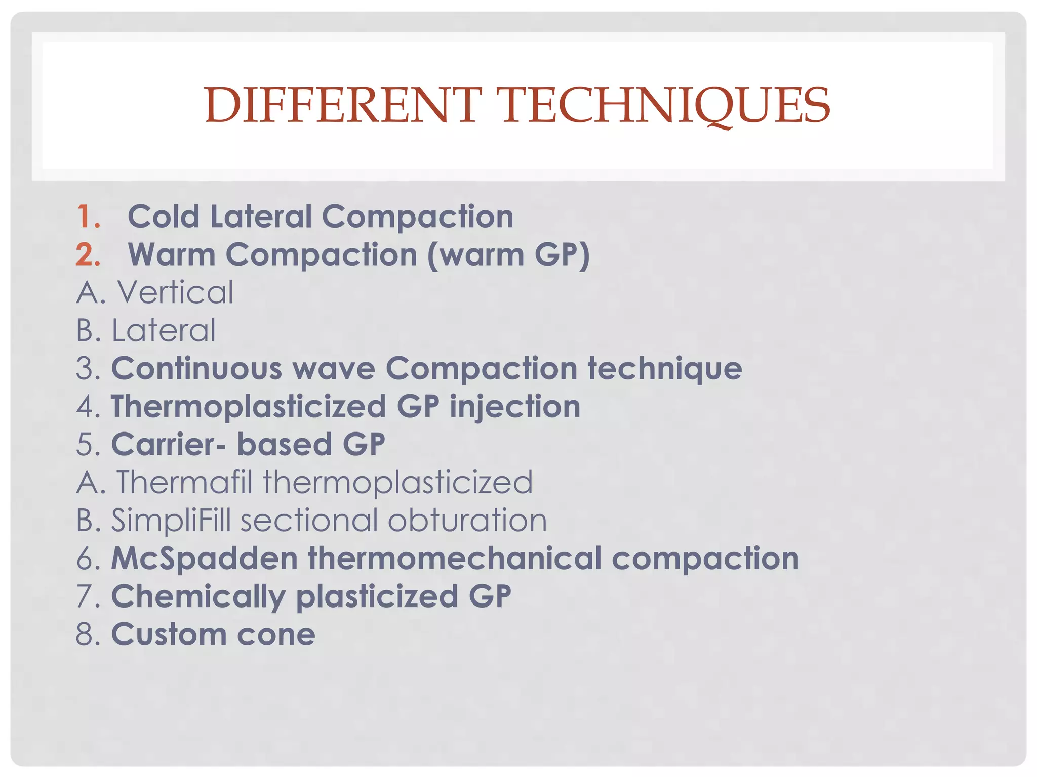 Techniques of Root Canal Obturation | PPTX