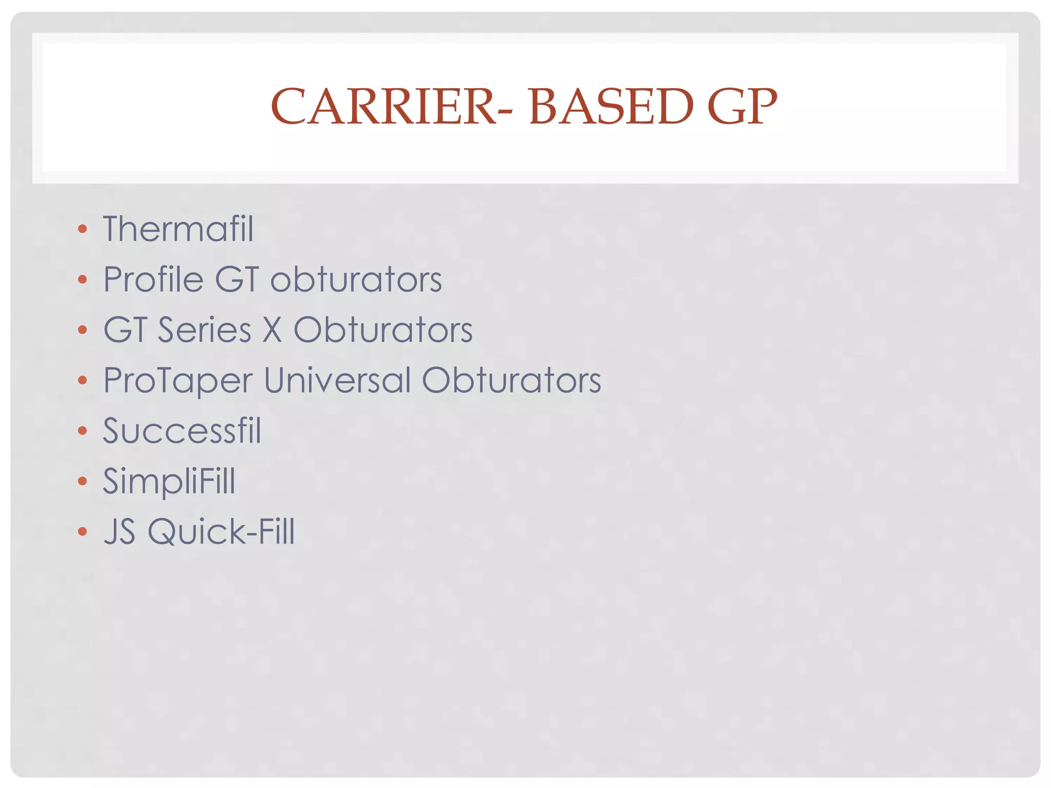 Techniques of Root Canal Obturation | PPTX