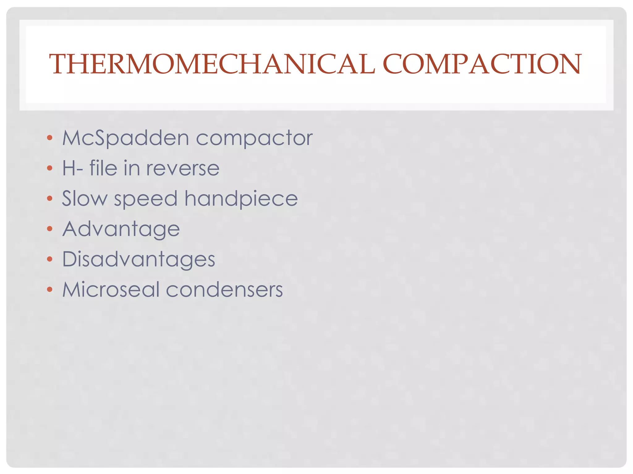 Techniques of Root Canal Obturation | PPTX