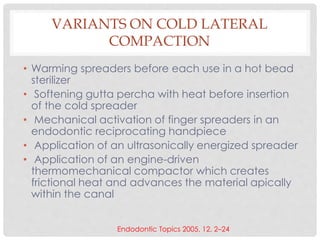 Techniques of Root Canal Obturation | PPTX