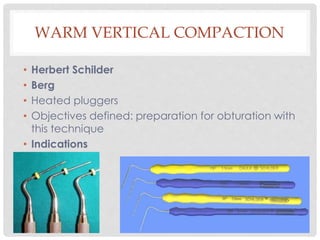 Techniques of Root Canal Obturation | PPTX