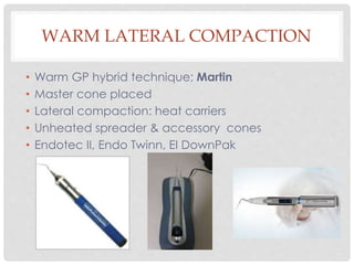 Techniques of Root Canal Obturation | PPTX