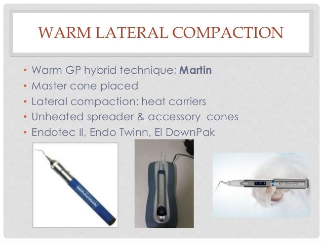 Techniques of Root Canal Obturation