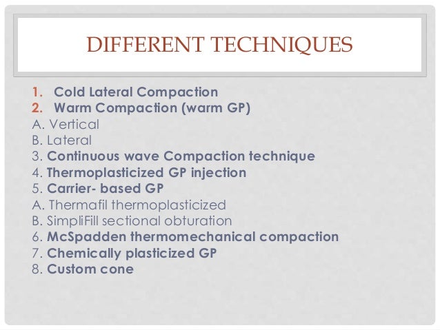 Techniques of Root Canal Obturation