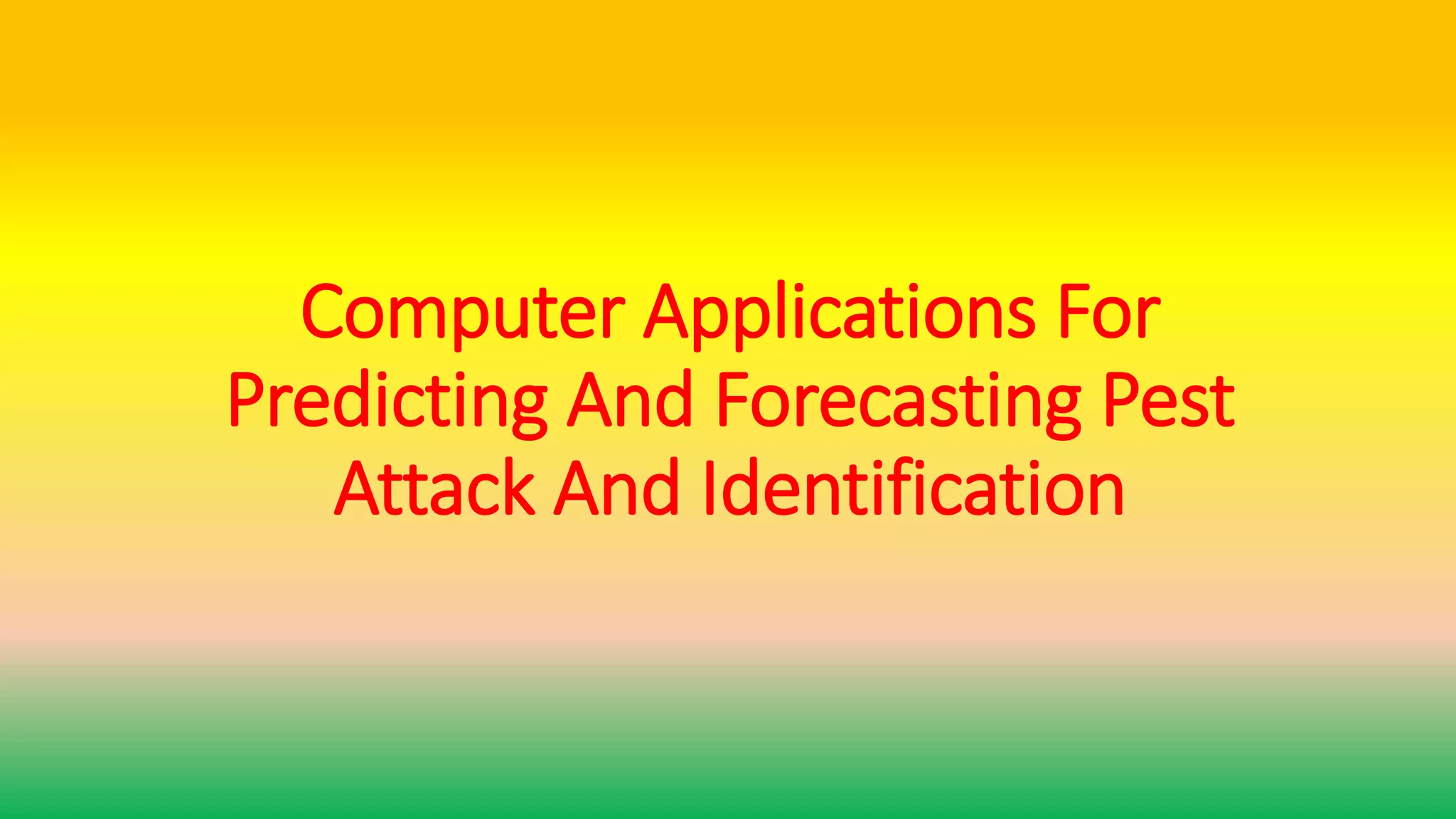 pest forecasting models | PPTX