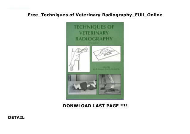 Free_Techniques of Veterinary Radiography_FUll_Online
