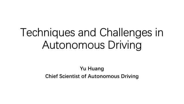 Techniques and Challenges in Autonomous Driving | PDF | Driverless Cars ...
