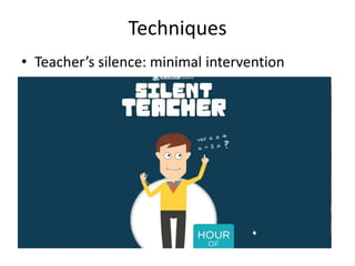 Techniques and methods of the silent way | PPTX