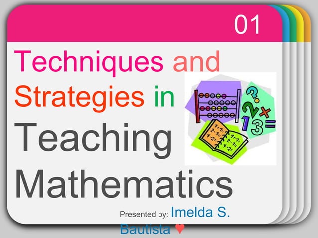 Techniques and Strategies in Teaching Math | PPT