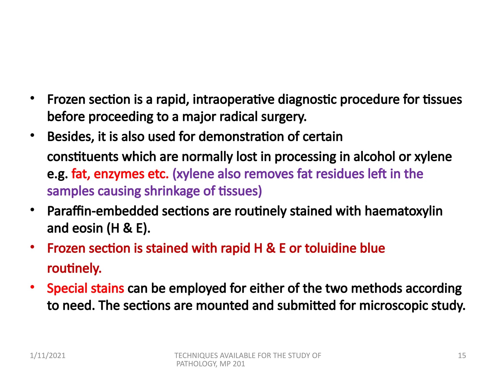 TECHNIQUES AVAILABLE FOR THE STUDY OF PATHOLOGY MD 201.pptx