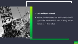 Techniques behind demolition of structures | PPT