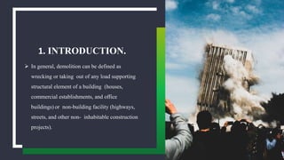 Techniques behind demolition of structures | PPT