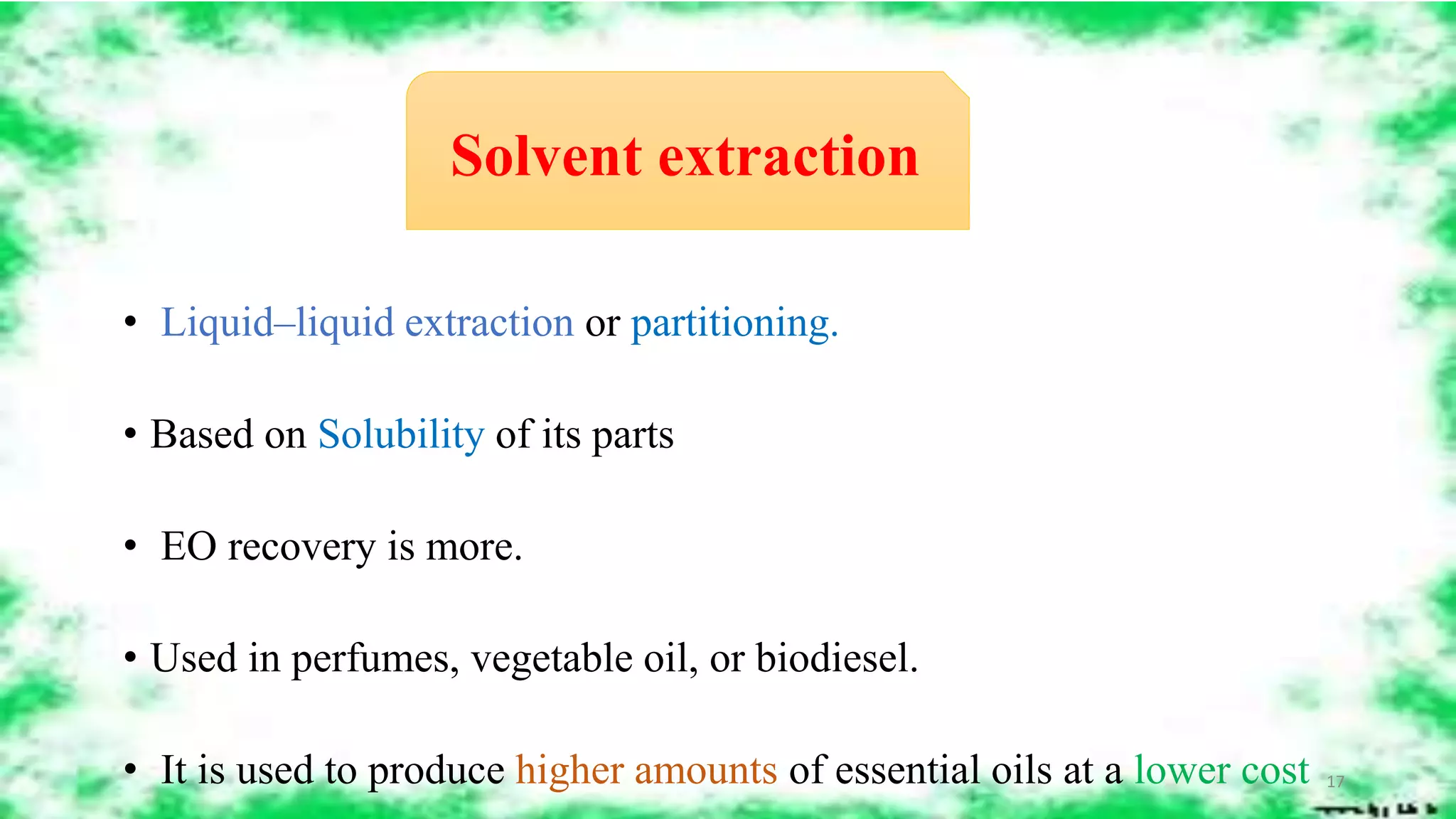 Techniques for extraction of essential oils | PPTX