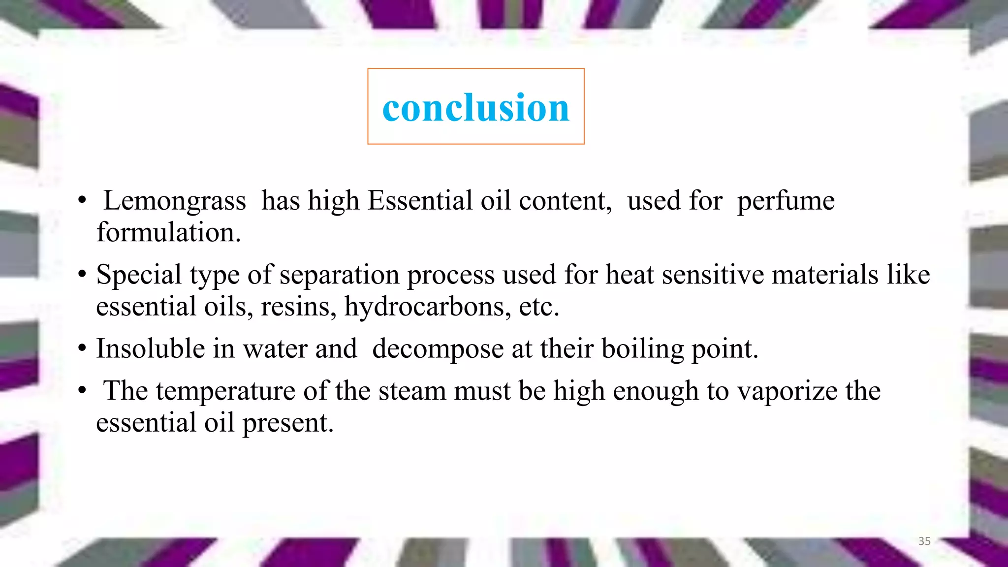 Techniques for extraction of essential oils | PPTX