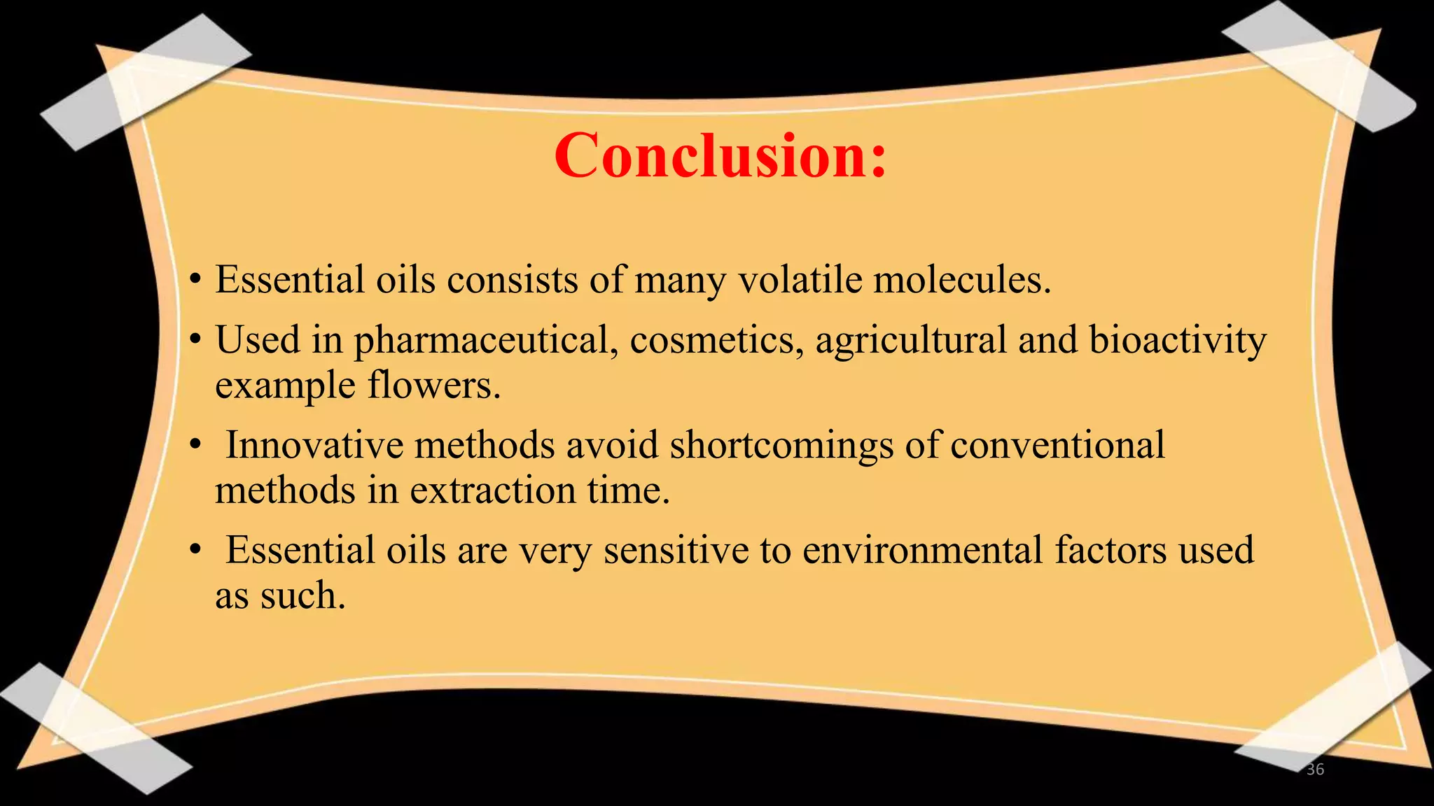 Techniques for extraction of essential oils | PPTX