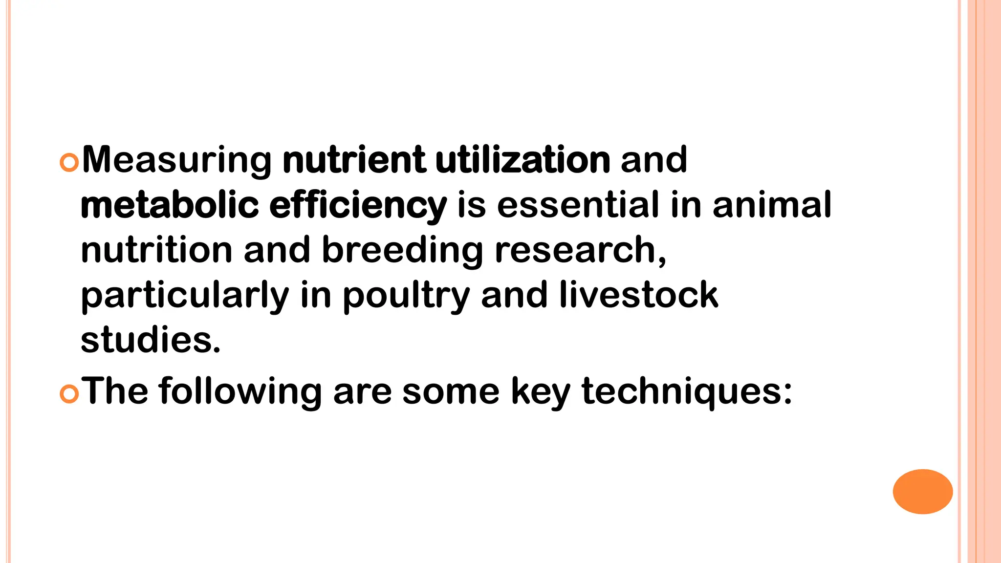 Techniques for measuring nutrient utilization and metabolic efficiency.pdf