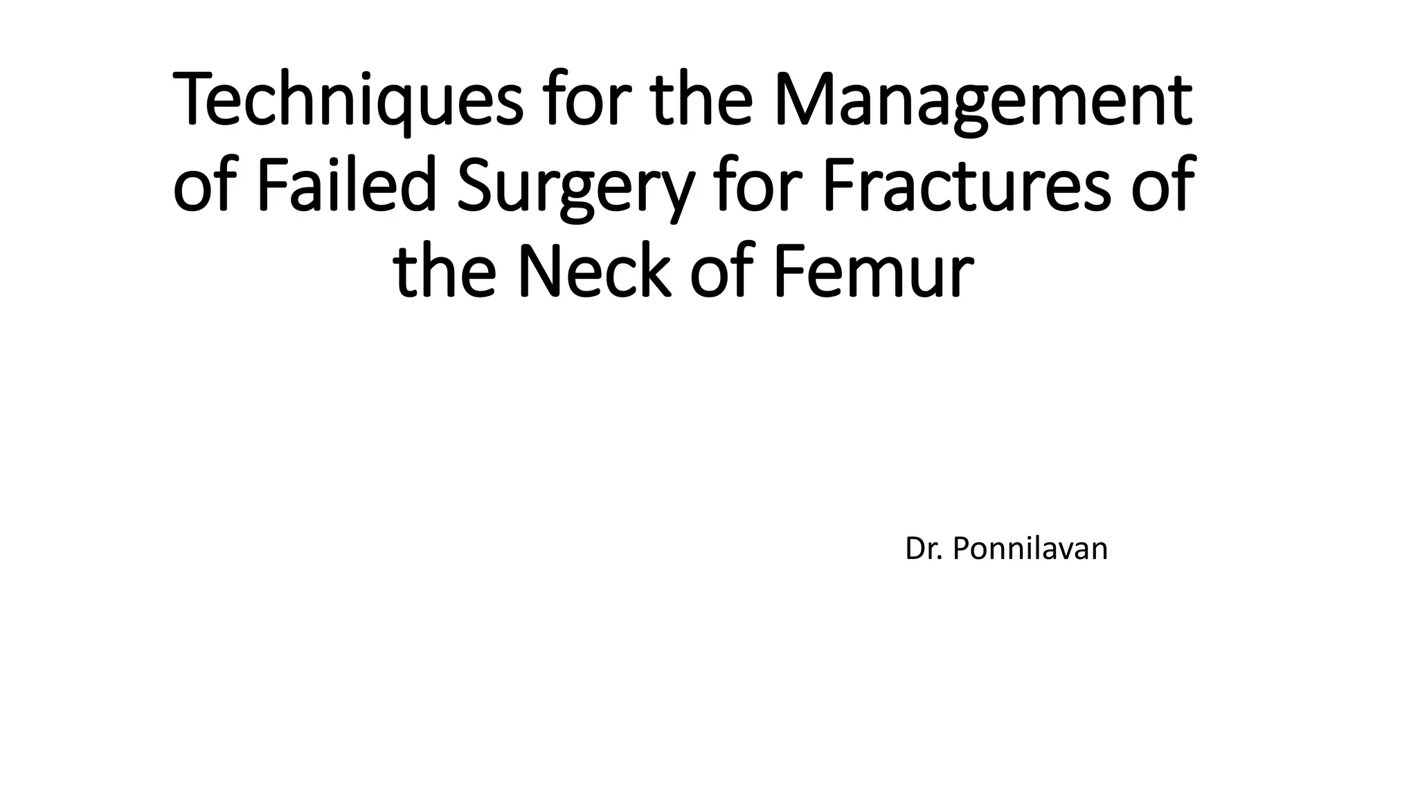 Techniques for the management of failed surgery for | PPT