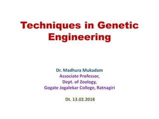 Techniques in genetic engineering | PPT
