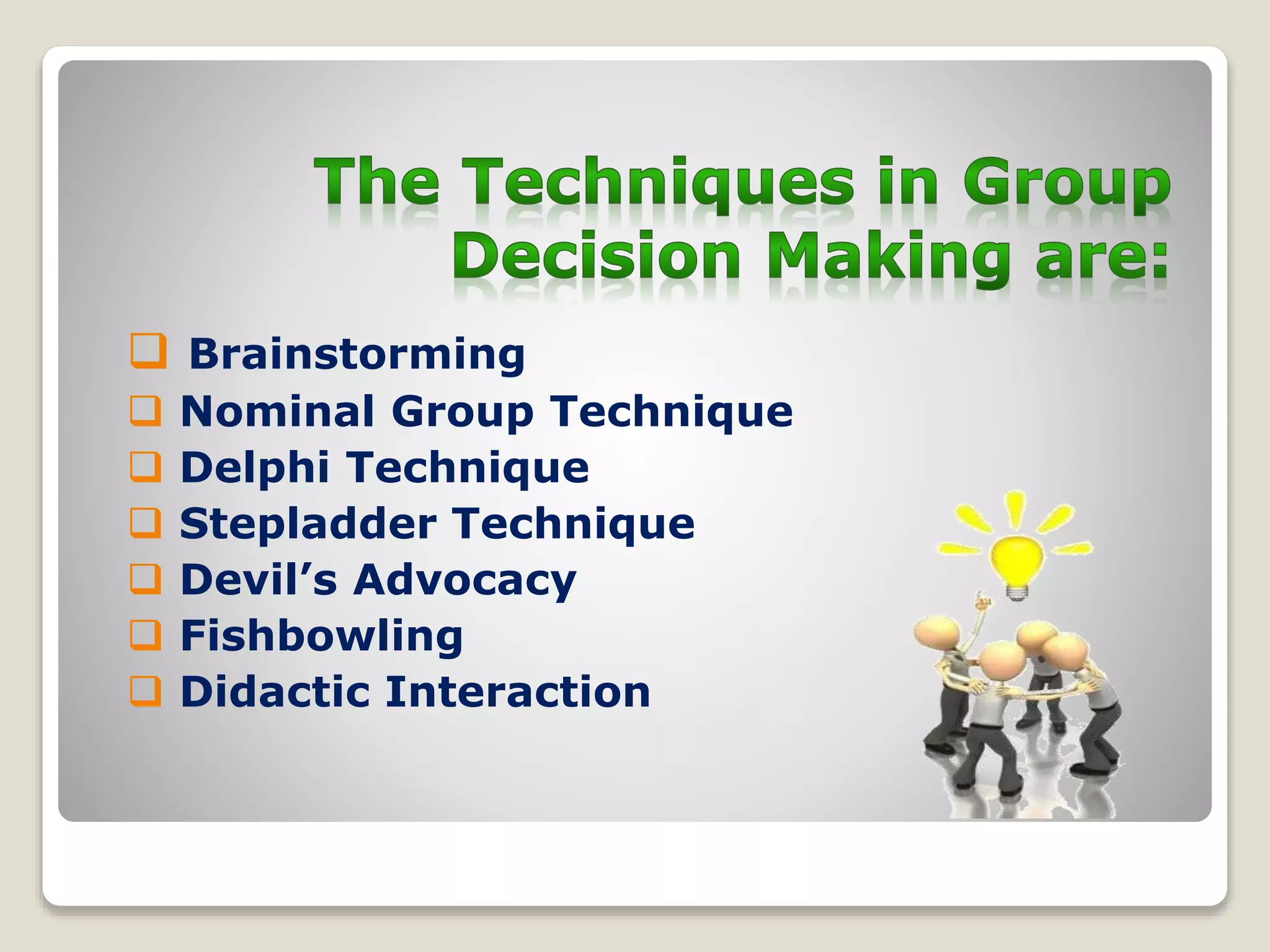 Techniques in group decision making PA report | PPTX