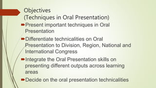 Techniques in oral presentation & conducting a research presentations ...