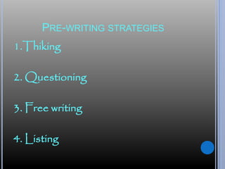 Techniques in pre writing | PPTX