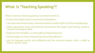 TechniquesinTeachingSpeakingSkill.pptx