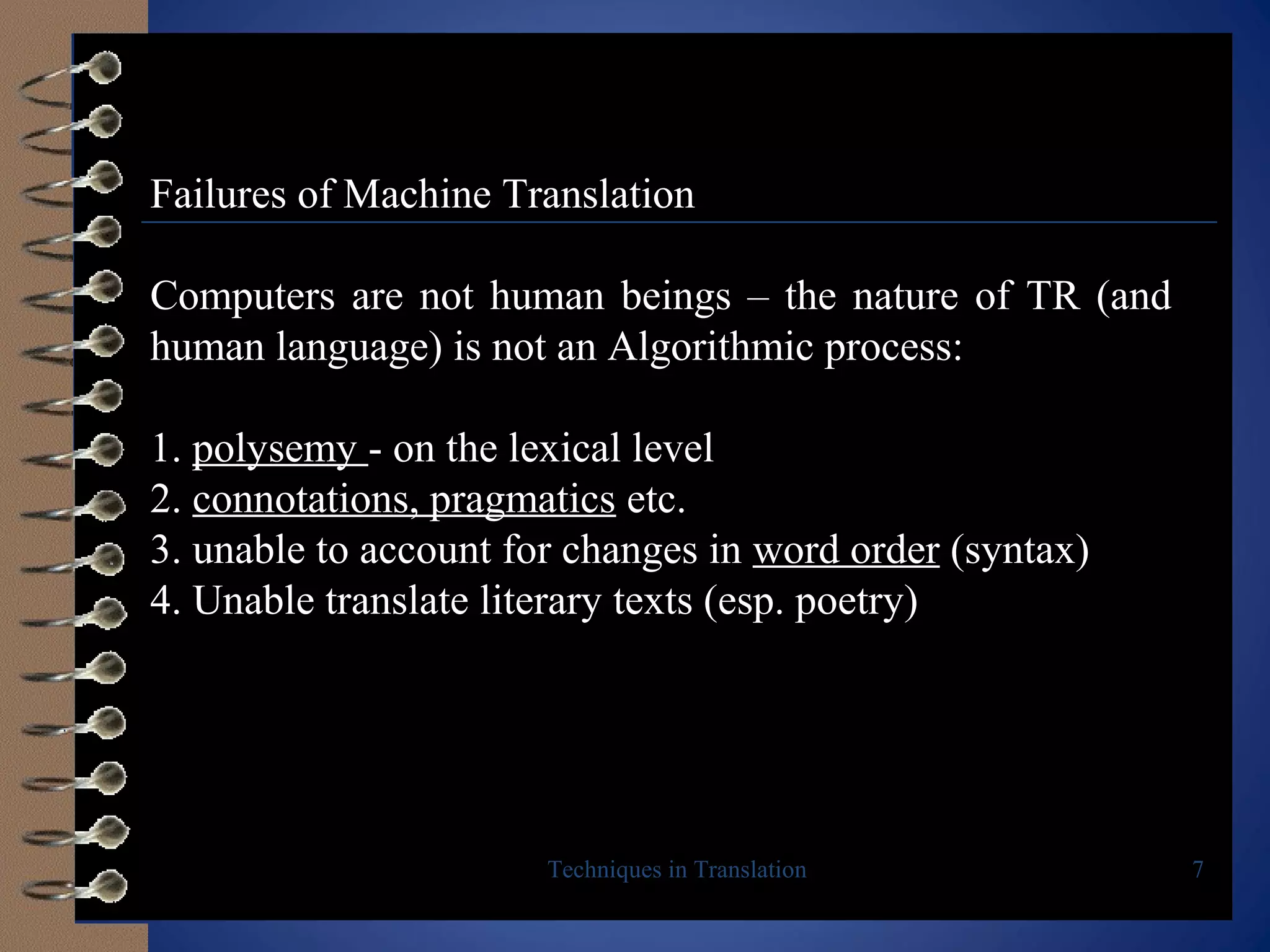 Techniques in translation, computer assisted, machine translation ...