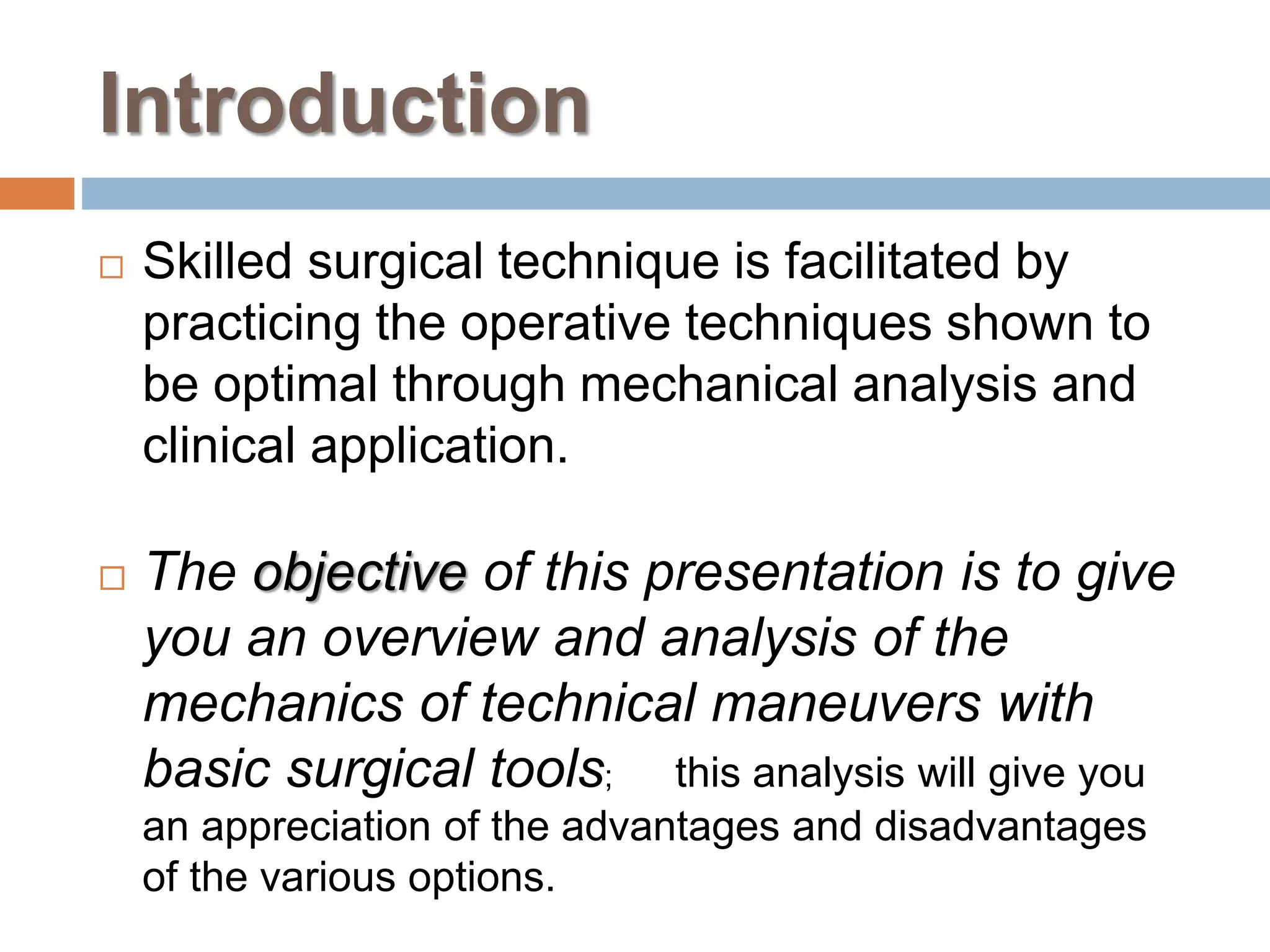 Techniques in the use of surgical tools | PPTX
