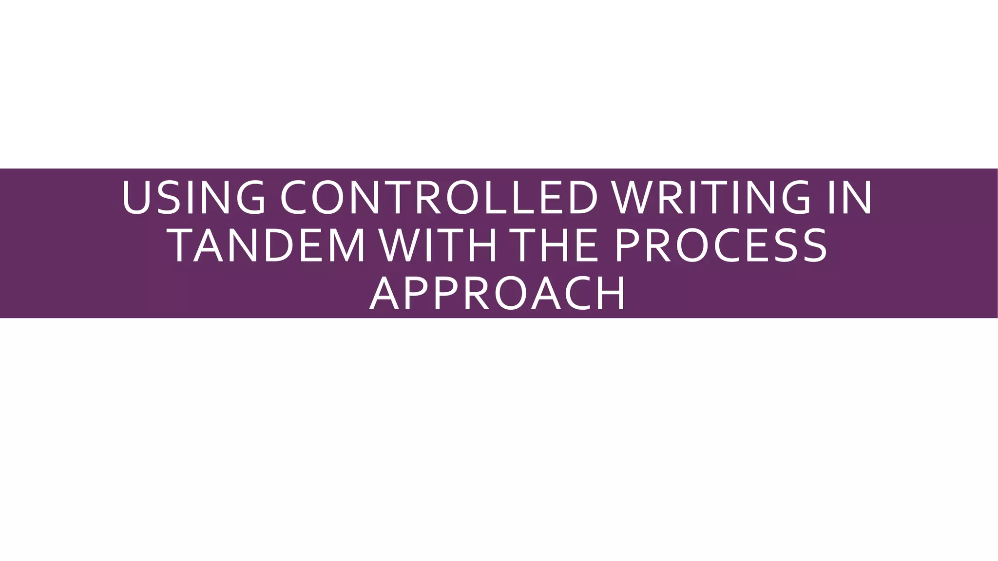 Techniques in using controlled writing | PPTX | Freelance Writing ...