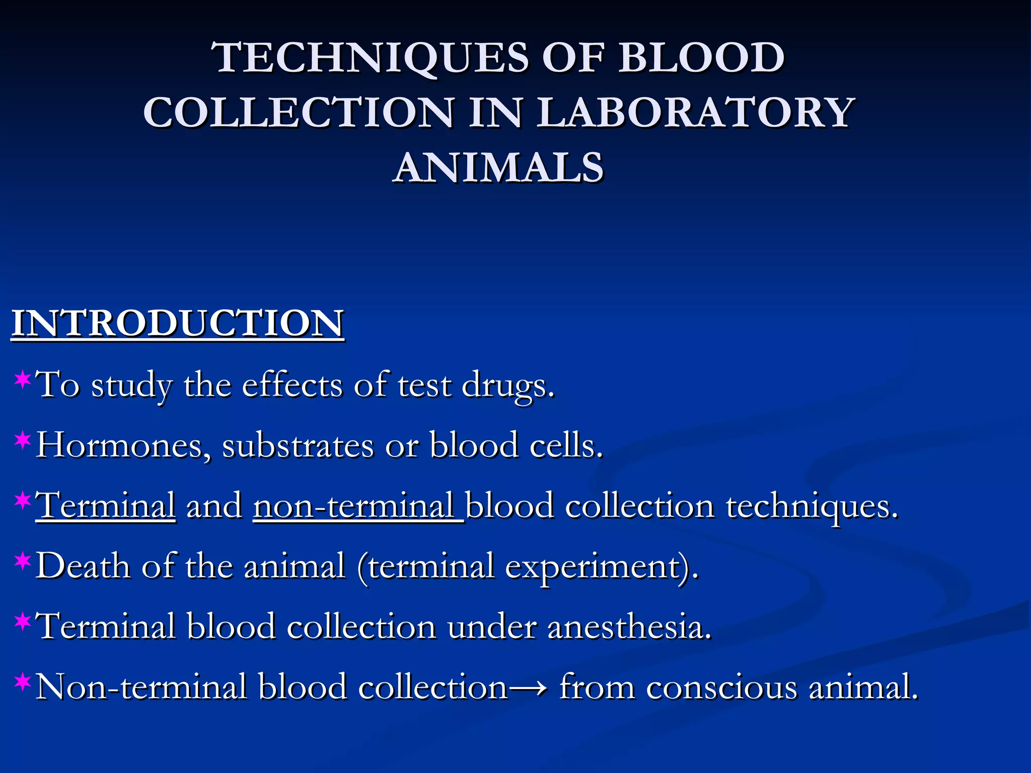 Techniques of blood collection in laboratory animals | PPT