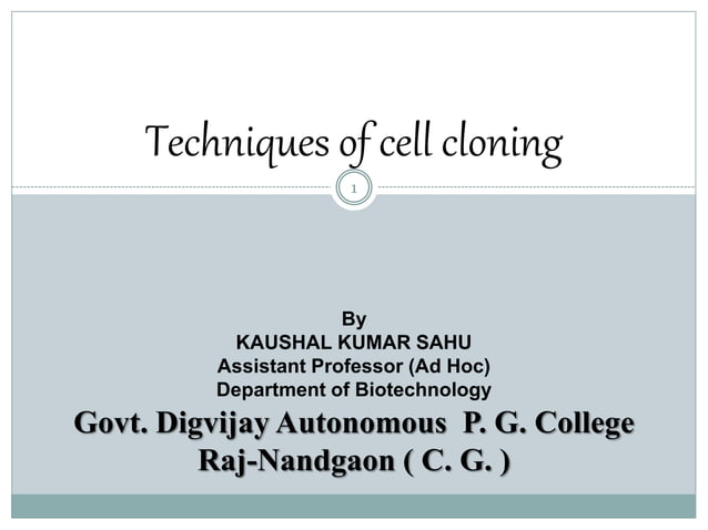 Techniques of cell cloning | PPTX | Genetics | Science