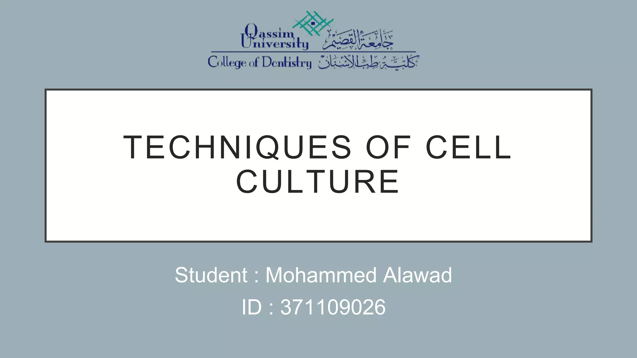 Cell Culture: Tools and Techniques | PPTX