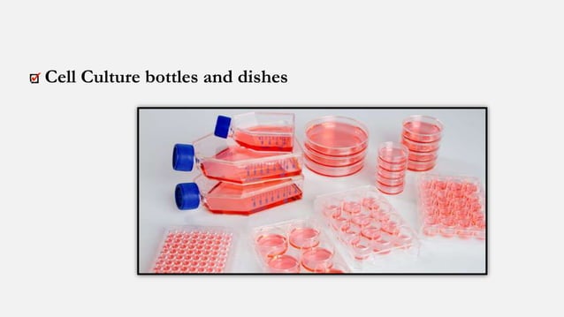 Cell Culture: Tools and Techniques | PPTX