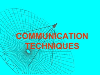 Techniques of communication | PDF