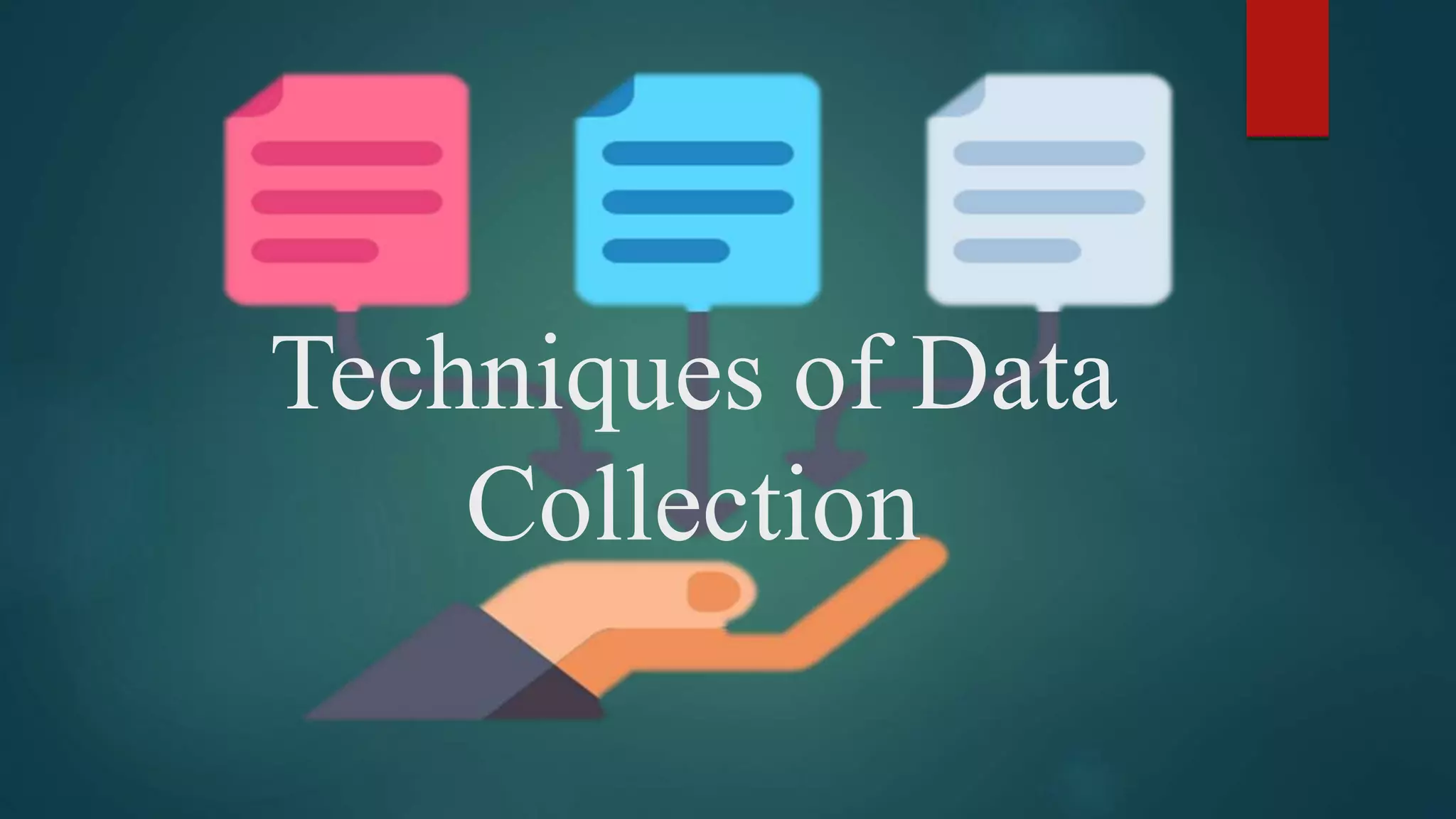 Techniques of Data Collection.pptx