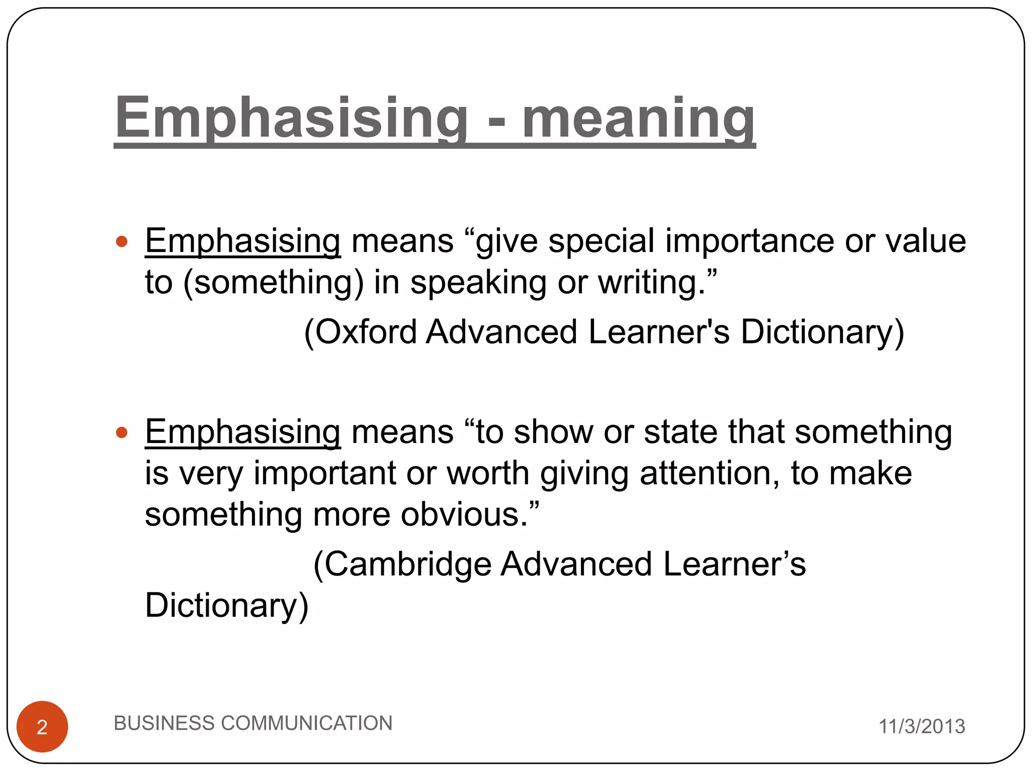 Techniques of emphasizing in written communication 1 | PPTX