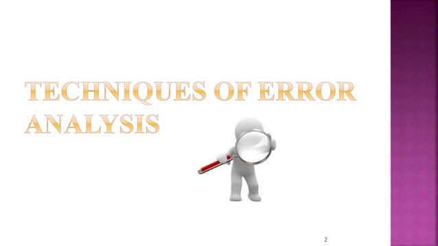 Techniques of error analysis | PPT