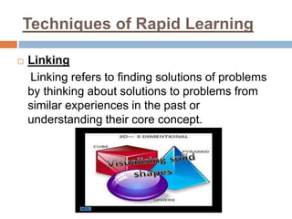 Techniques of fast learning. | PPTX