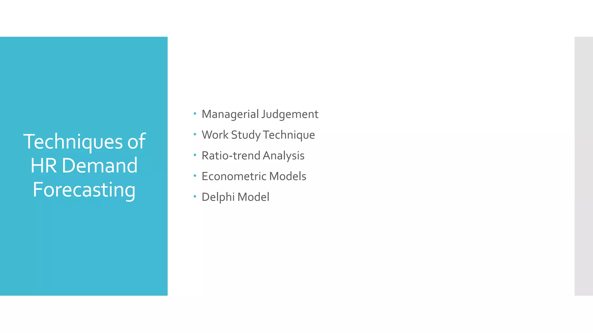 Techniques of hr demand forecasting | PPTX