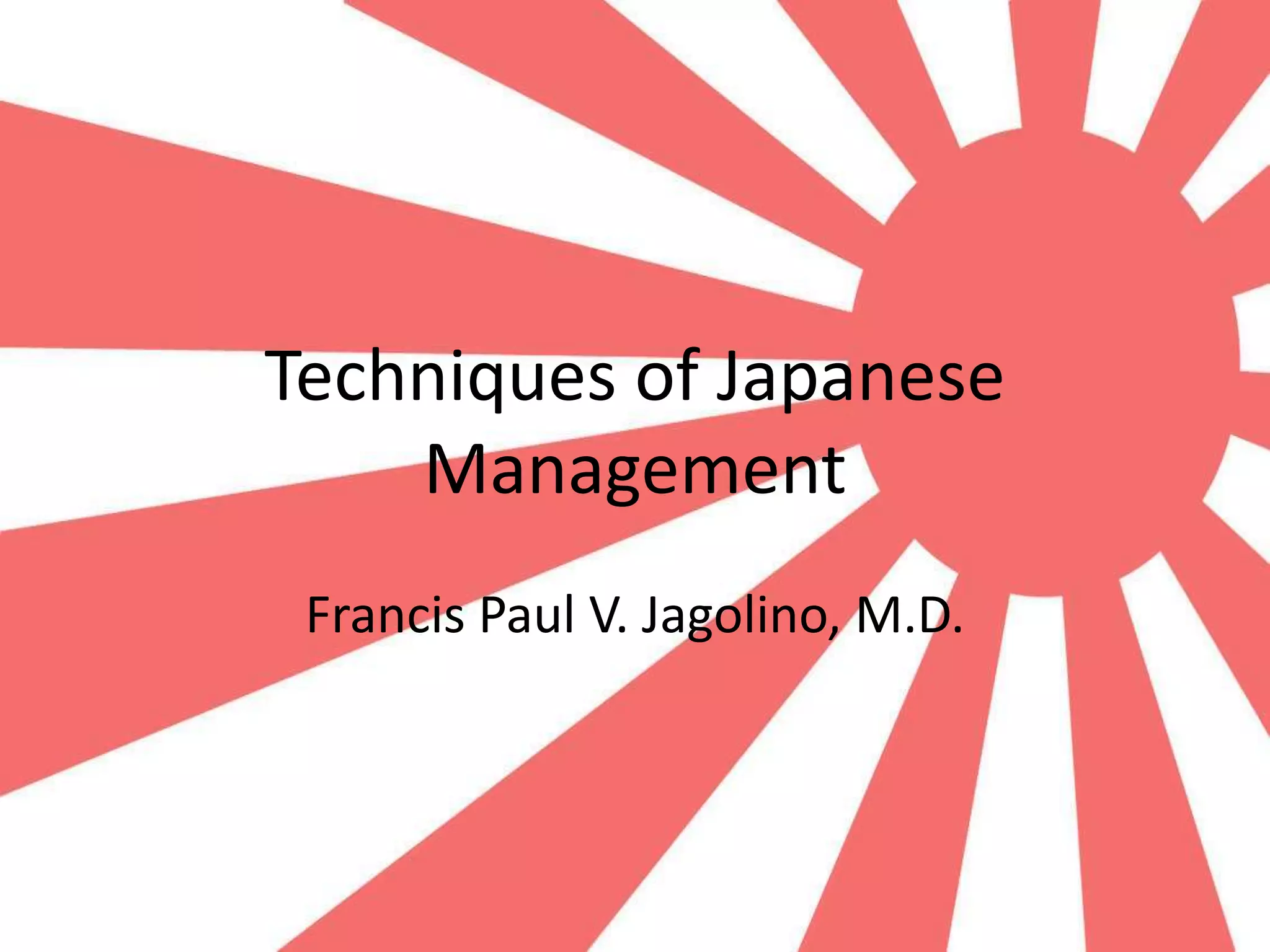 Techniques of Japanese Management | PPTX
