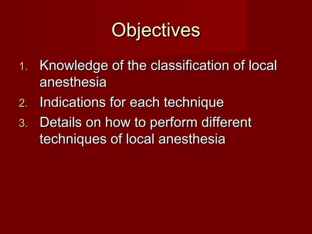 Techniques of Local Anesthesia | PPT