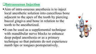 Techniques of local anaesthesia | PPTX