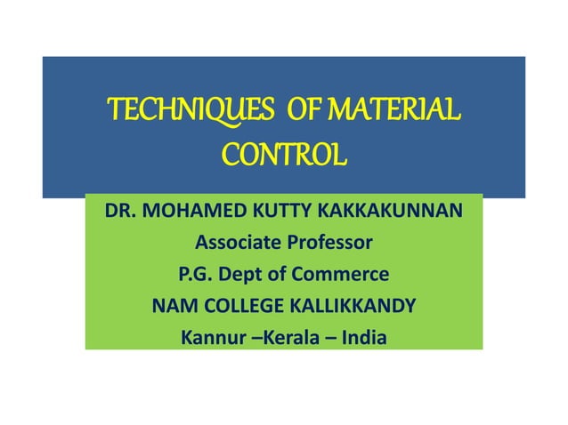Techniques of material control | PPTX | Logistics | Business