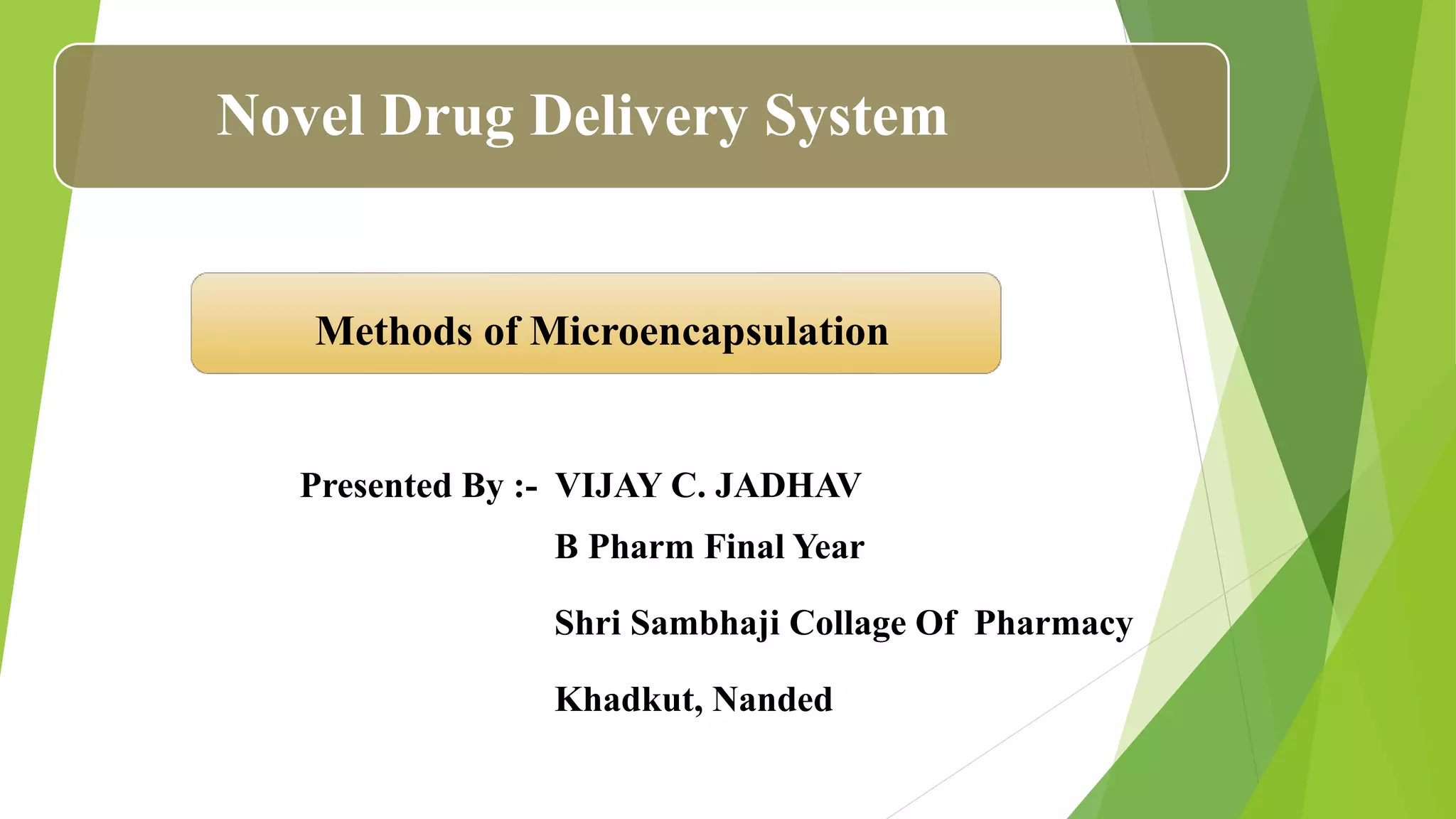 TECHNIQUES OF MICROENCAPSULATION.pptx