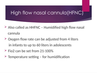 techniques of oxygen delivery in paediatrics.pptx