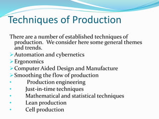 Techniques of production | PPT