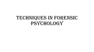 Forensic Psychology: Criminal Profiling.pptx