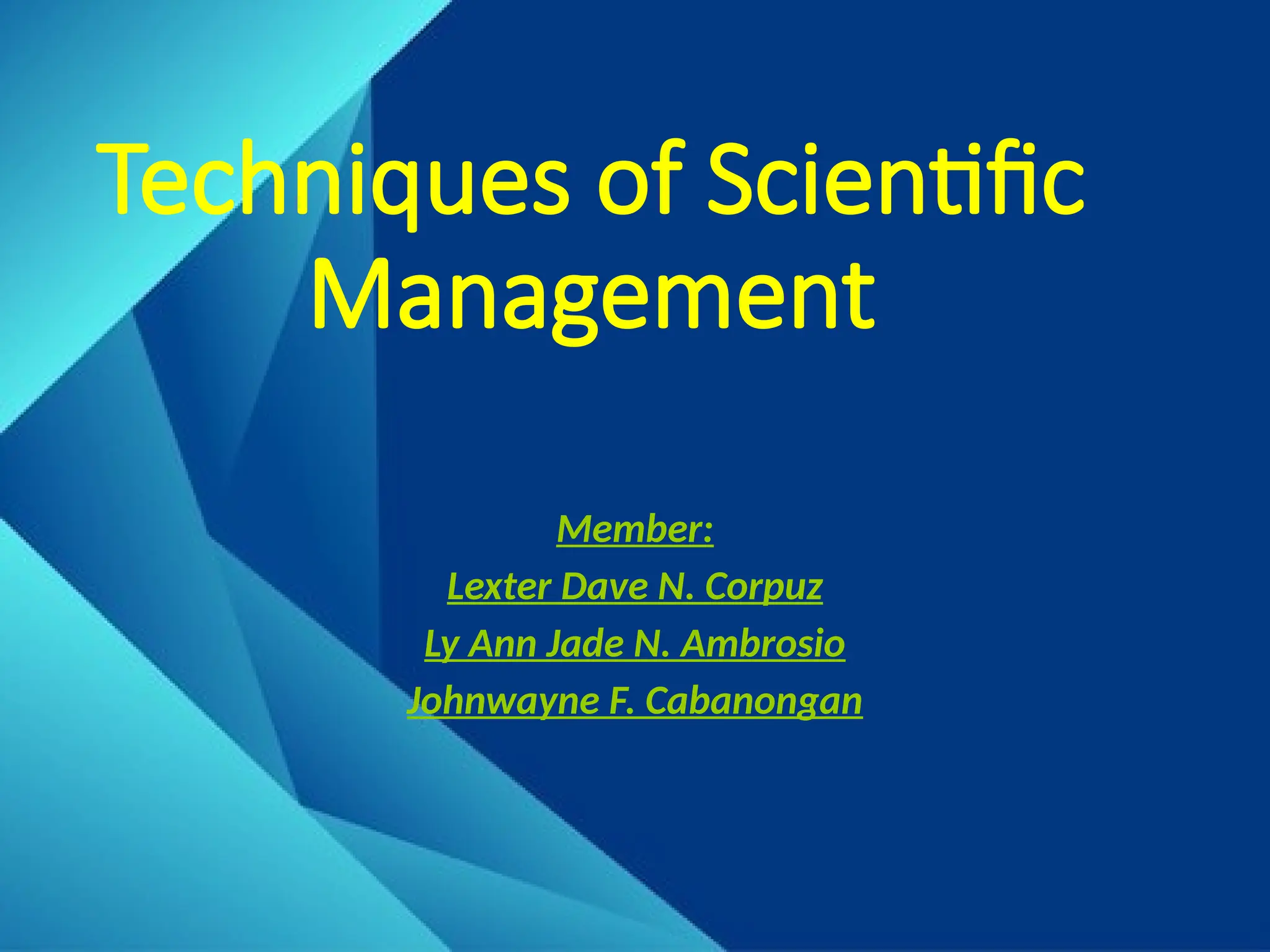 TECHNIQUES OF SCIENTIFIC MANAGEMENT.pptx